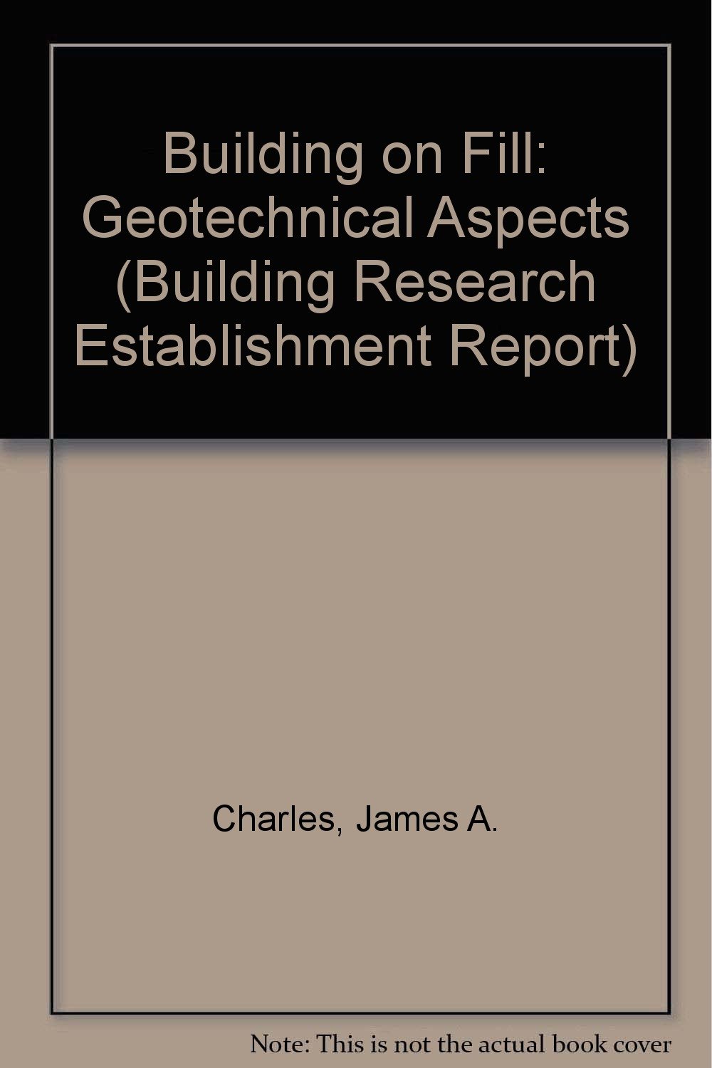 Amazon | Building on Fill: Geotechnical Aspects (Building Research ...