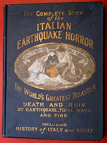 The Complete Story of the Italian Earthquake Horror: The World's ...