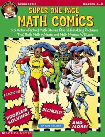 Super One-Page Math Comics: 25 Action-Packed Math Stories Plus Skill ...