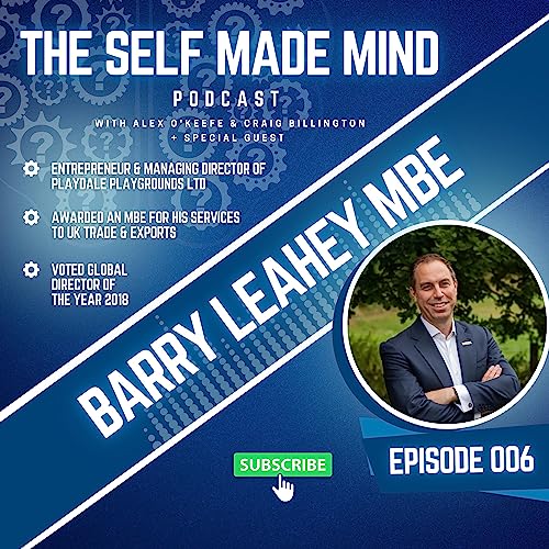 Amazon.com: Ep06 - Making Every Day Count With Barry Leahey MBE ...