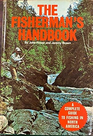 The fisherman's handbook;: A complete guide to fishing in North America ...