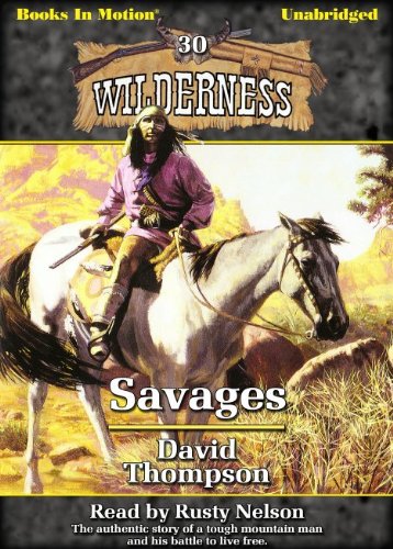 Amazon.com: Savages by David Thompson (Wilderness Series, Book 30) by ...