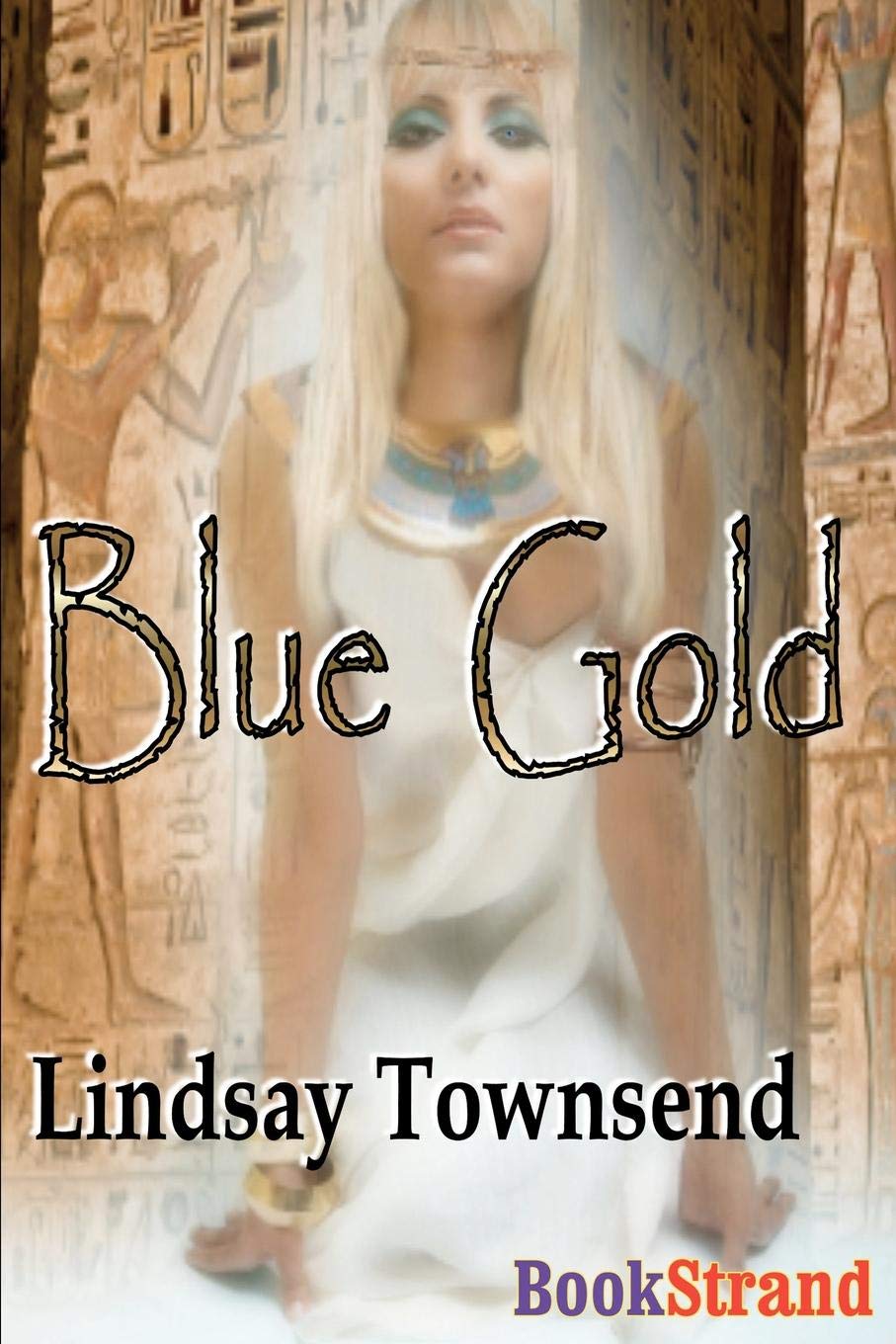 Blue Gold: Townsend, Lindsay: 9781606012246: Amazon.com: Books