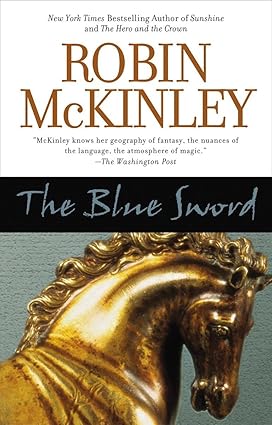 Amazon.com: The Blue Sword: 9780441012008: McKinley, Robin: Books