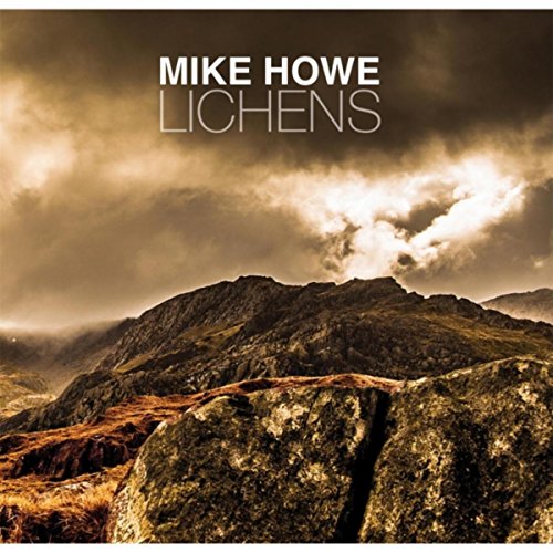 Play Lichens by Mike Howe on Amazon Music