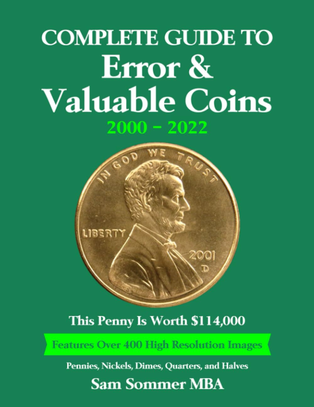 Amazon.com: Complete Guide To Error & Valuable Coins 2000 - 2022 ...