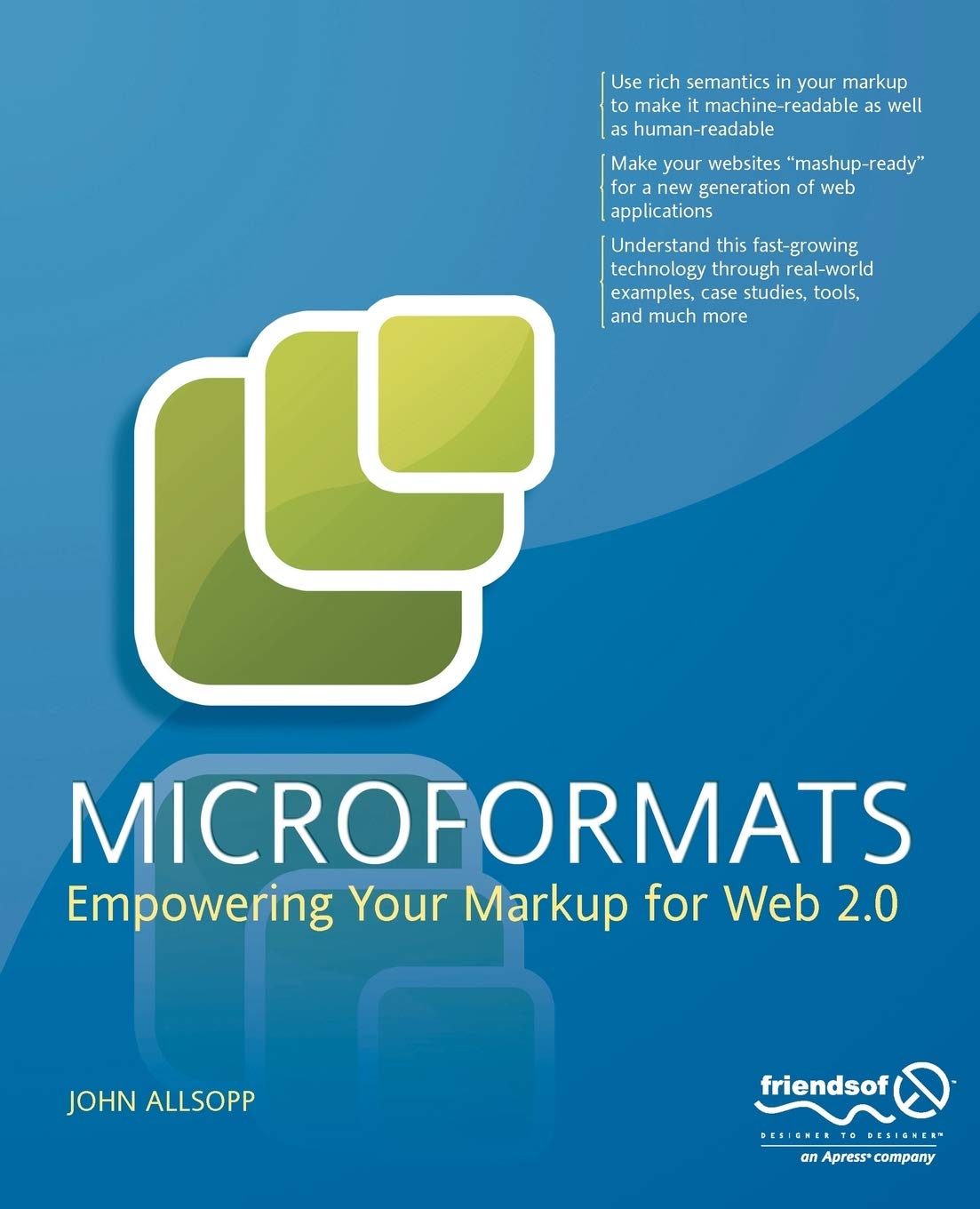 Microformats: Empowering Your Markup for Web 2.0: Allsopp, John ...