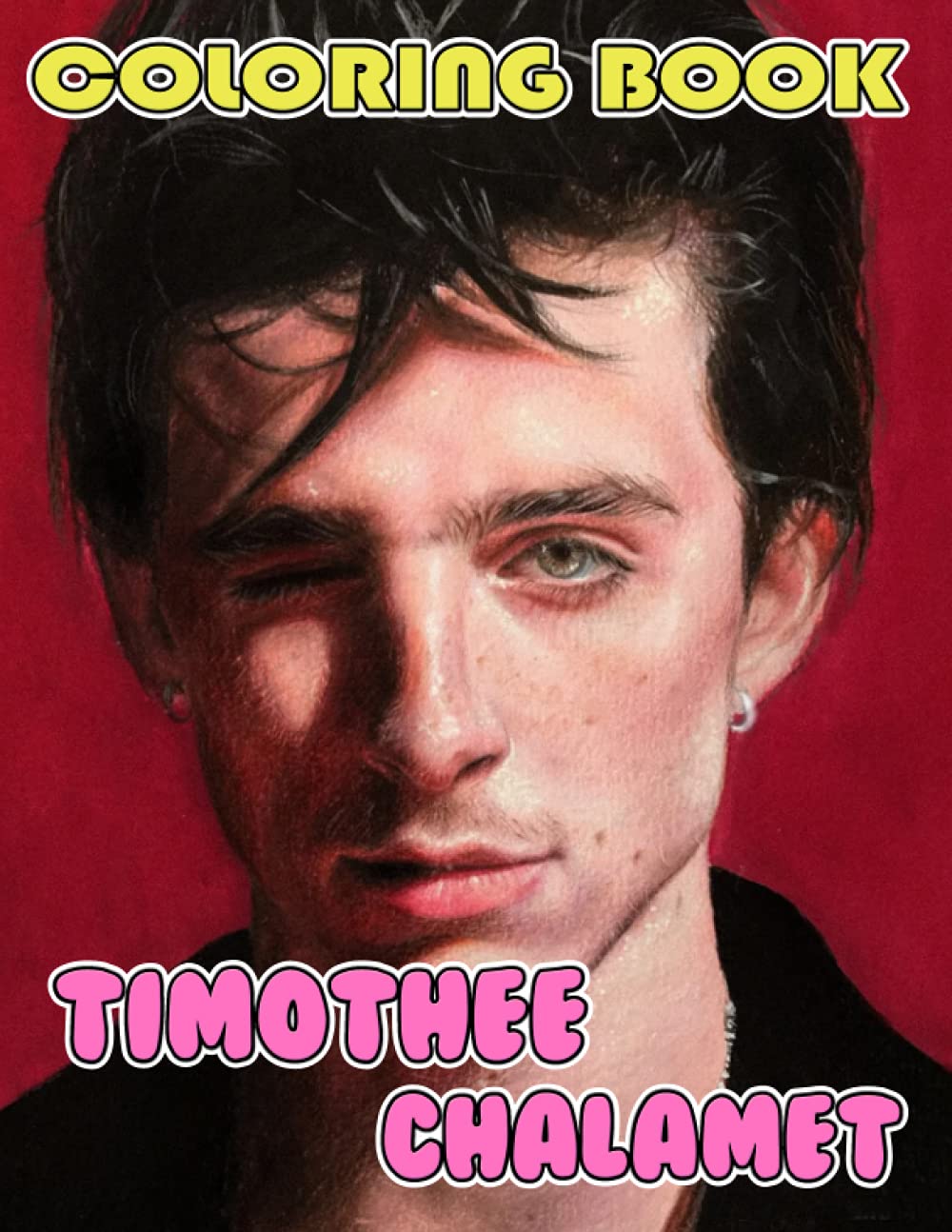 Timothee Chalamet Coloring Book Perfect Coloring Book For Adults Kids ...