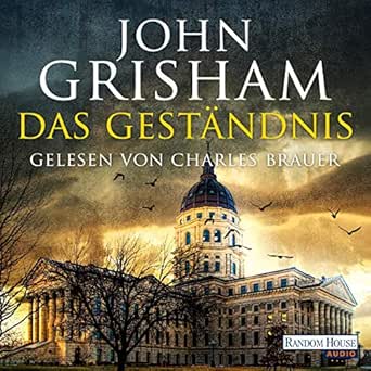 Das Geständnis (Hörbuch-Download): John Grisham, Charles Brauer, Imke ...