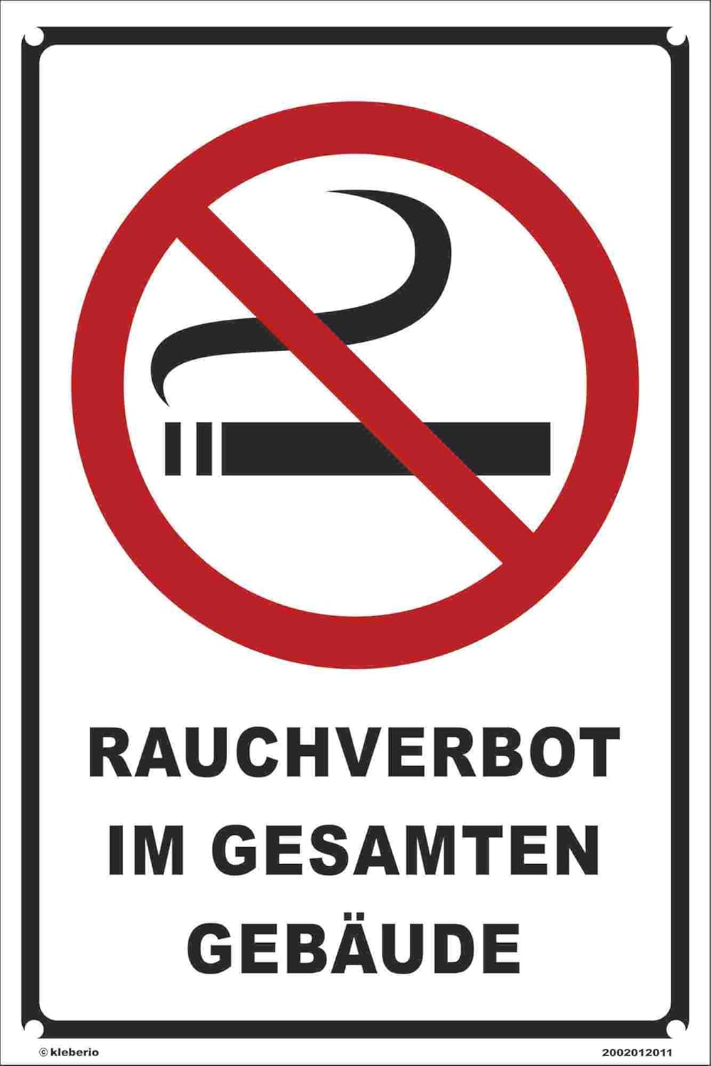 Kleberio® Verbots Schild 30 x 20 cm - Rauchverbot im gesamten Gebäude ...