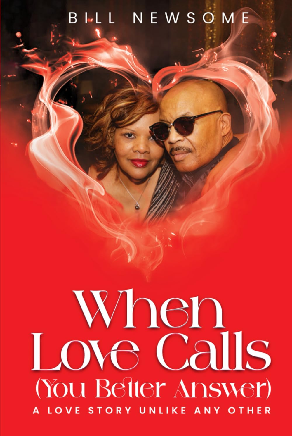 When Love Calls (You Better Answer): A Love Story Unlike Any Other ...