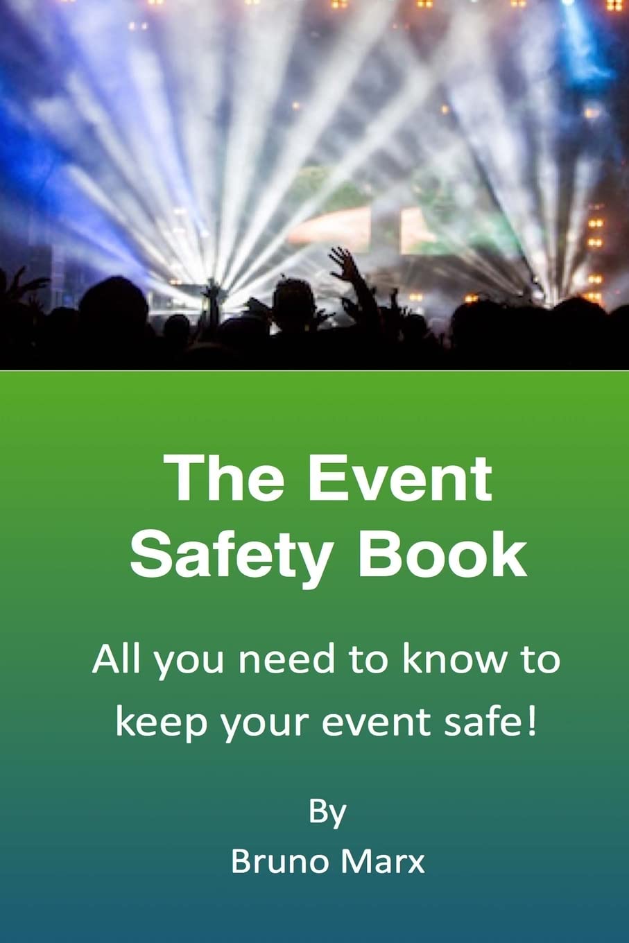 Amazon.com: The Event Safety Book: All you need to know to keep your ...