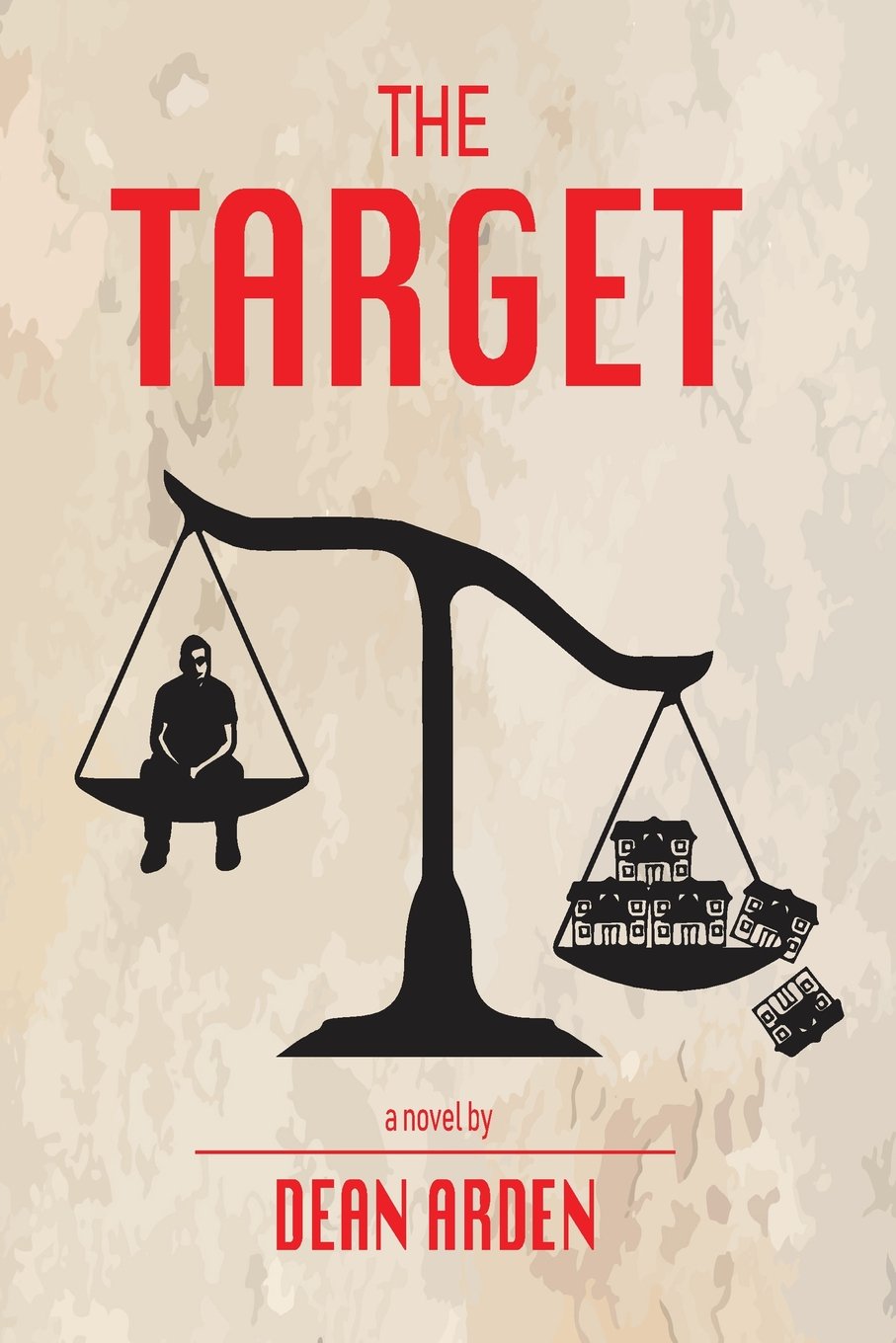 The Target: Arden, Dean: 9780578202860: Amazon.com: Books