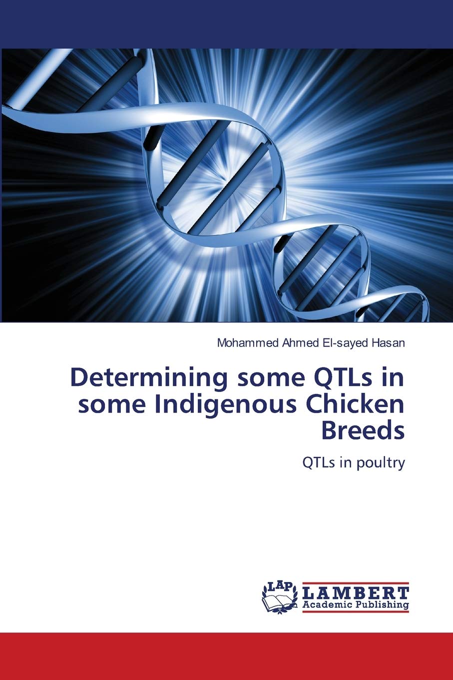 Determining some QTLs in some Indigenous Chicken Breeds: QTLs in ...