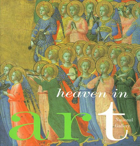 Heaven in Art (Fine Arts Oriental Book): National Gallery of London ...