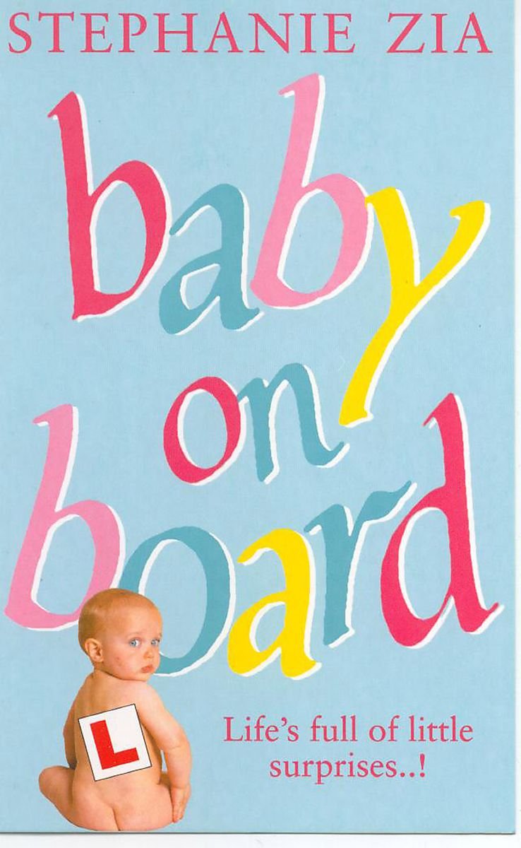 Baby on Board: Zia, Stephanie: 9780749933661: Amazon.com: Books