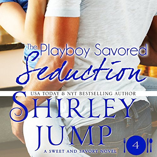 Amazon.com: The Playboy Savored Seduction: Sweet and Savory, Book 4 ...