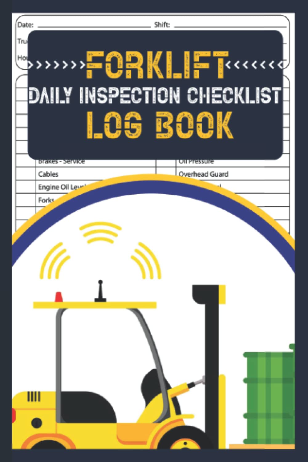 Forklift Daily Inspection Checklist Log Book Daily Inspection Checklist ...