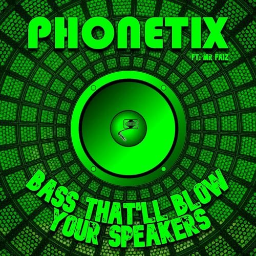 Bass That'll Blow Your Speakers by Phonetix on Amazon Music - Amazon.co.uk