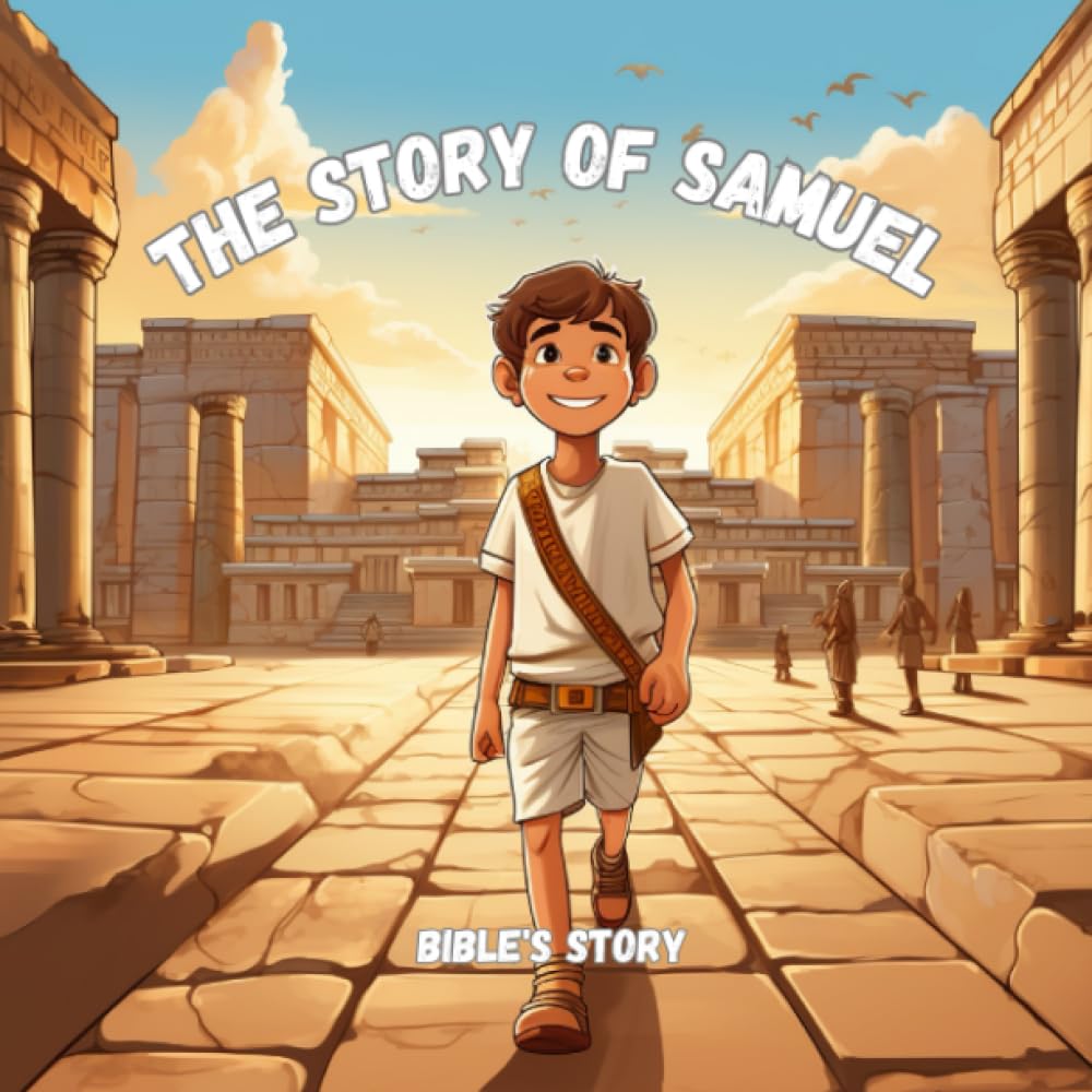 The Story of Samuel From The Bible: Christian Book For Kids. w/25 Pages ...
