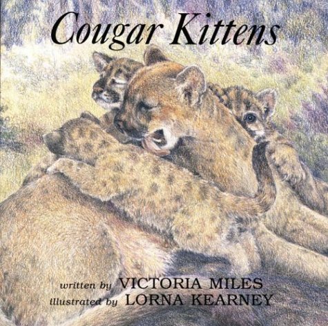 Cougar Kittens - OSI: Miles, Victoria, Kearney, Lorna: 9781551430263 ...
