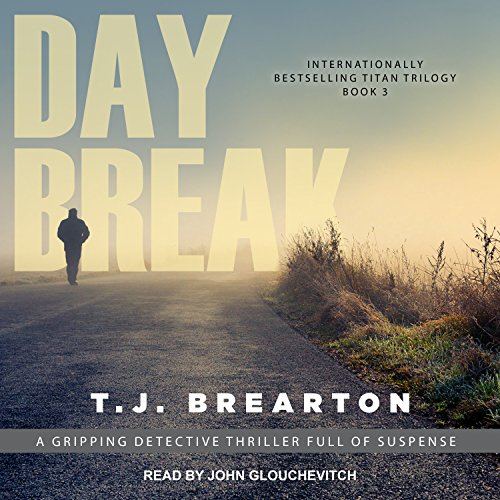 Amazon.com: Daybreak: Titan Trilogy, Book 3 (Audible Audio Edition): T ...