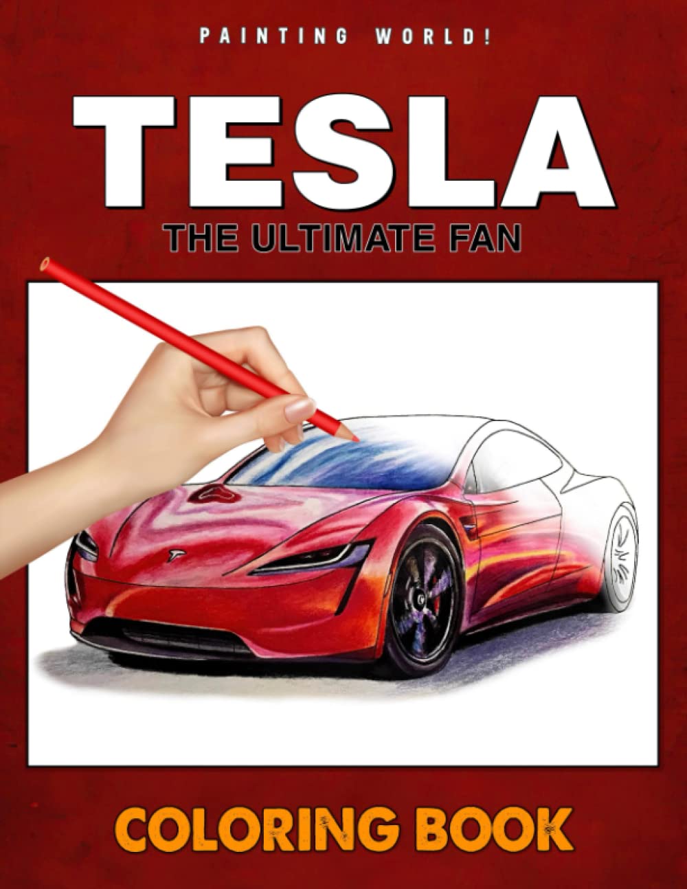 Buy Tesla The Ultimate Fan Coloring Book: Relax, Have Fun And Enhace ...