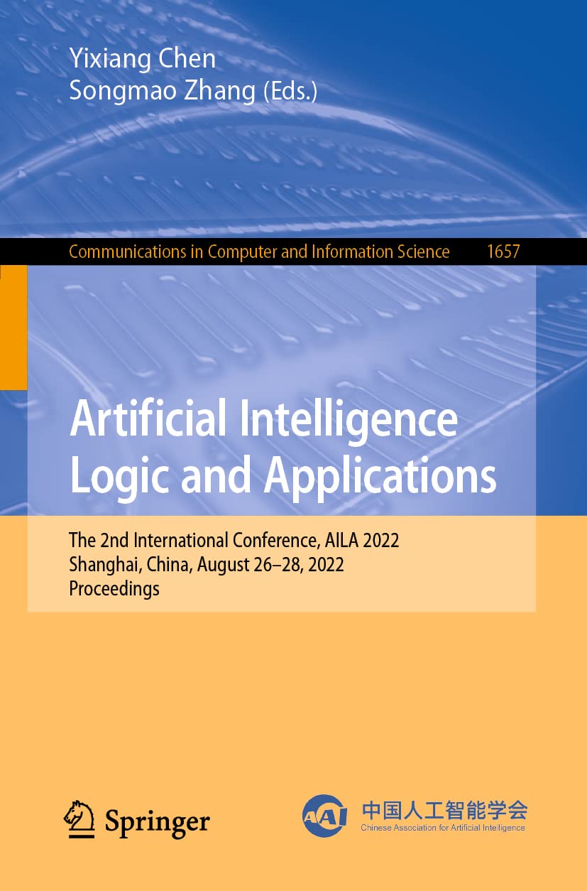 Artificial Intelligence Logic and Applications: The 2nd International ...