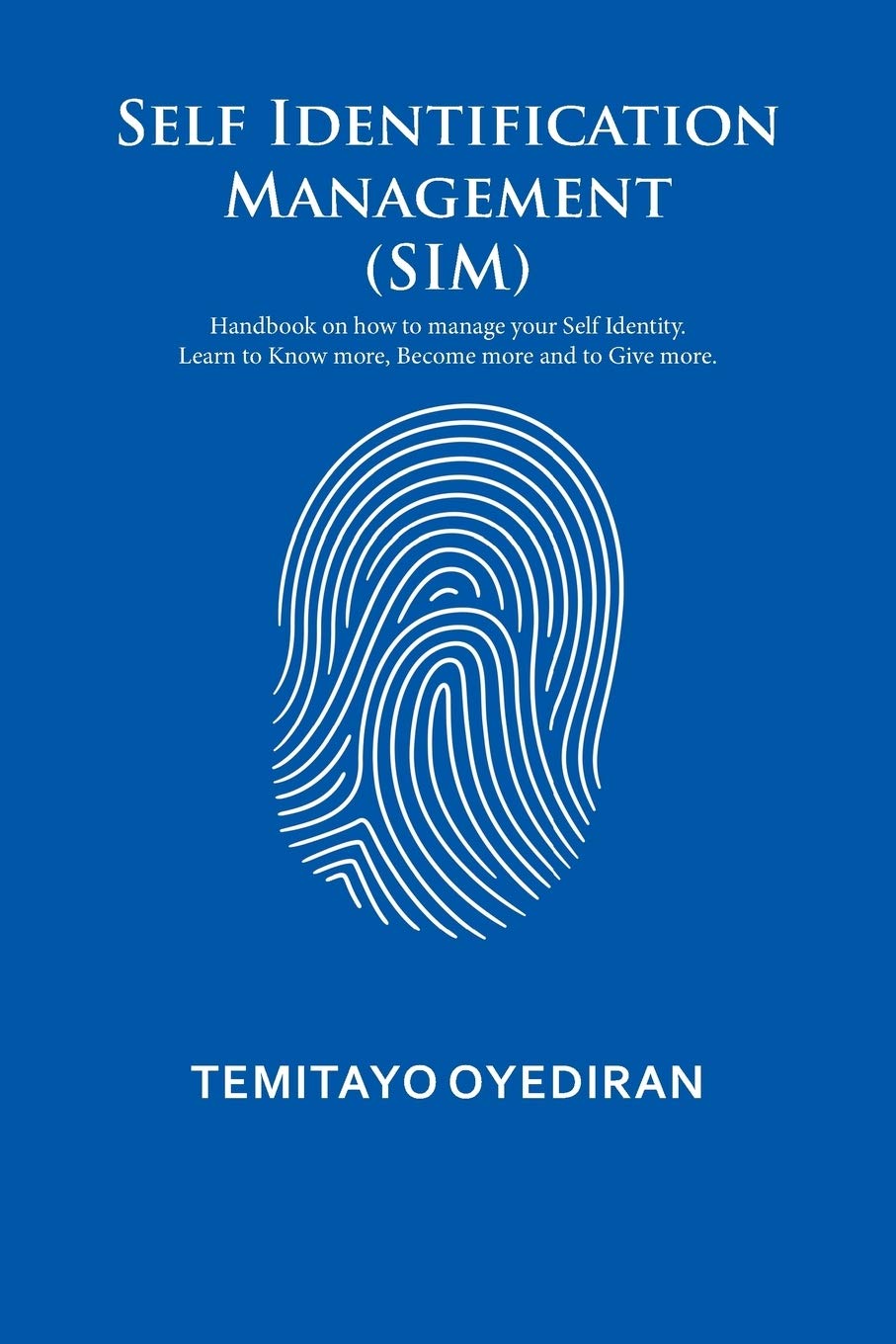 Self Identification Management (SIM): Handbook on how to manage your ...