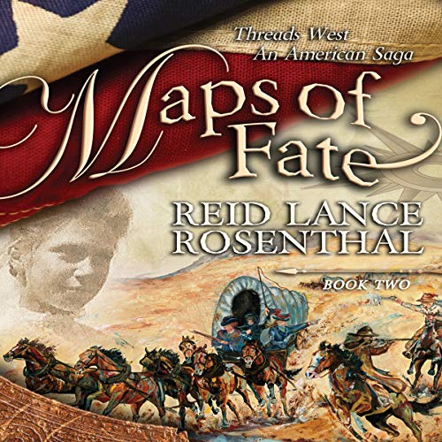 Amazon.com: Maps of Fate: Threads West - An American Saga, Book 2 ...