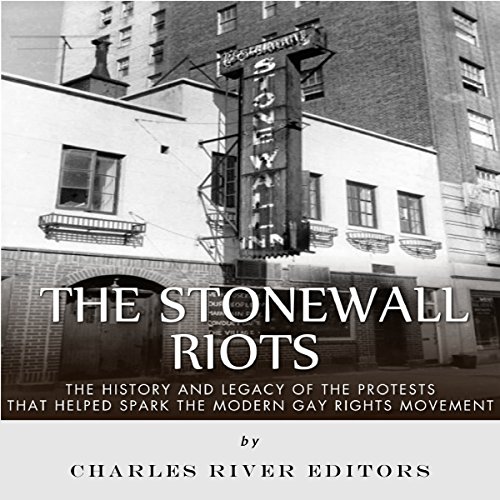 Amazon.com: The Stonewall Riots: The History and Legacy of the Protests ...