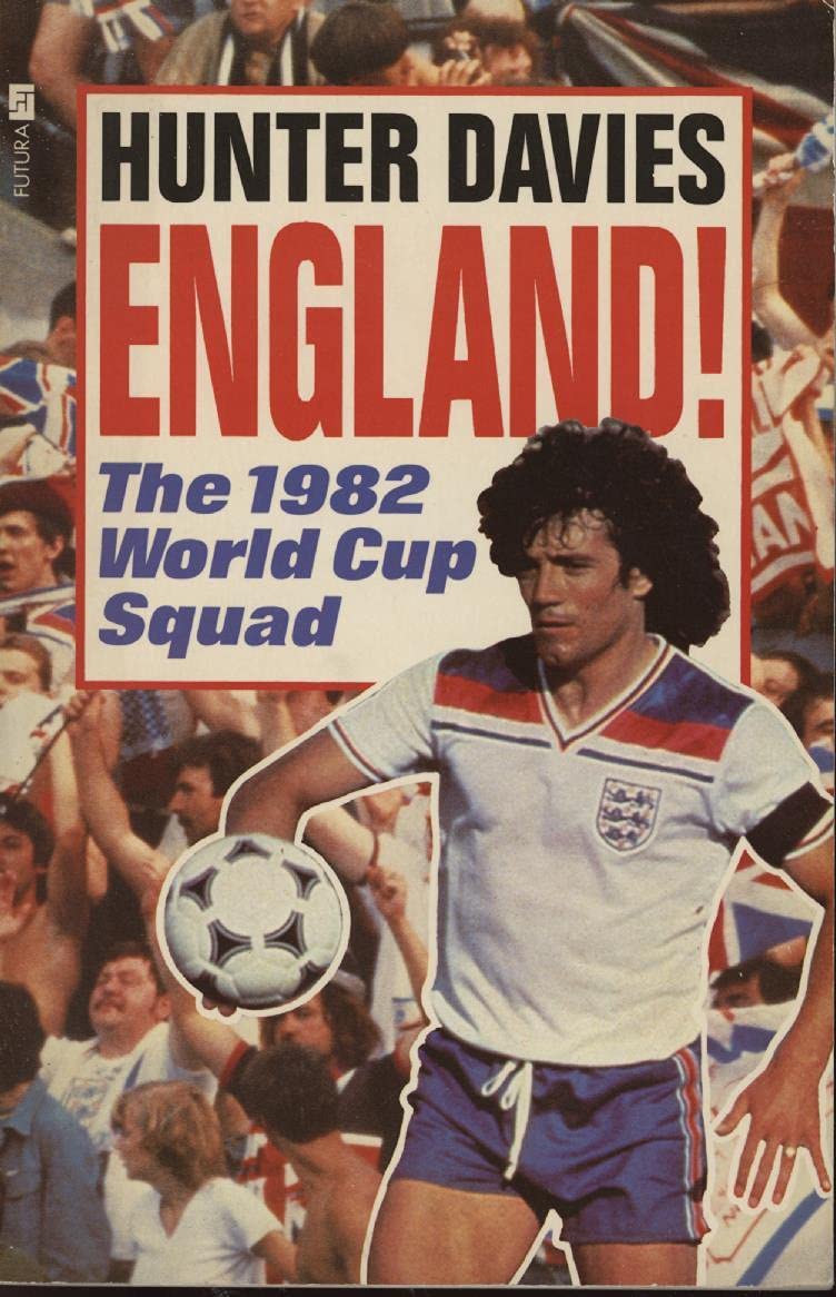 England!: 1982 World Cup Squad: Amazon.co.uk: Davies, Hunter ...