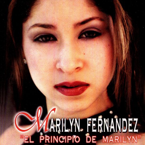 Play El Principio De Marilyn by Marilyn Fernandez on Amazon Music