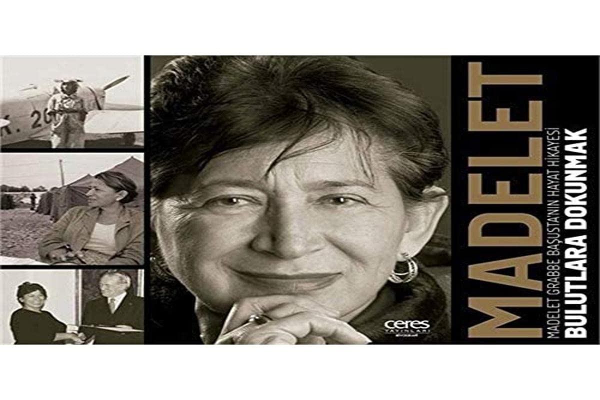 Madelet - Bulutlara Dokunmak: Madelet Grabbe Basustanin Hayat Hikayesi ...