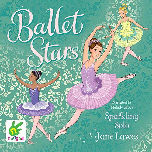 Amazon.com: Sparkling Solo: Ballet Stars, Book 3 (Audible Audio Edition ...