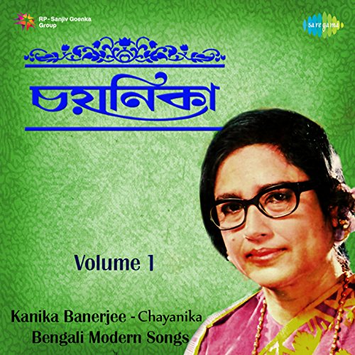 Play Chayanika, Vol. 1 by Kanika Banerjee on Amazon Music