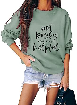 DENIUHOP Womens Not Bossy Aggressively Helpful Funny Sweatshirt ...