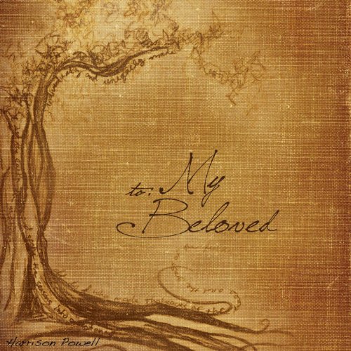 Amazon.com: To My Beloved : Harrison Powell: Digital Music