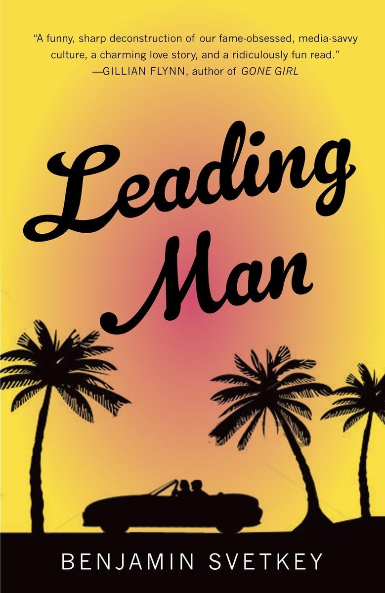 Leading Man (Vintage Contemporaries): Svetkey, Benjamin: 9780307949615 ...