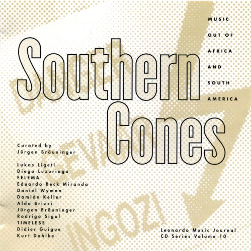 Various Artists - Southern Cones: Music out of Africa and South America ...