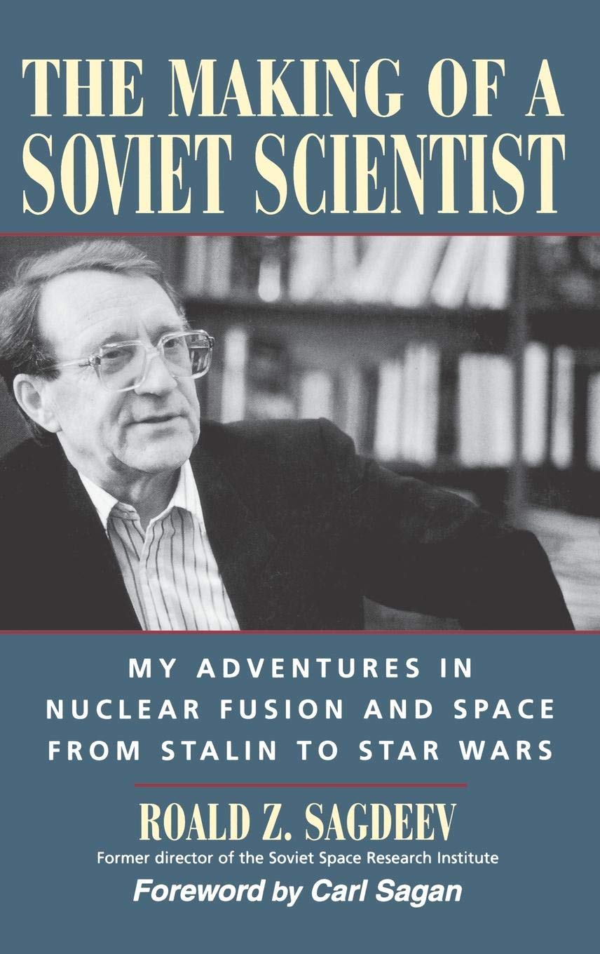 Amazon.com: The Making of a Soviet Scientist: My Adventures in Nuclear ...