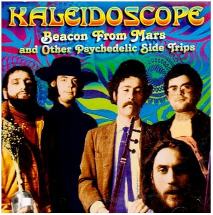 Beacon From Mars & Other Psychedelic Side Trips: Kaleidoscope, Solomon ...