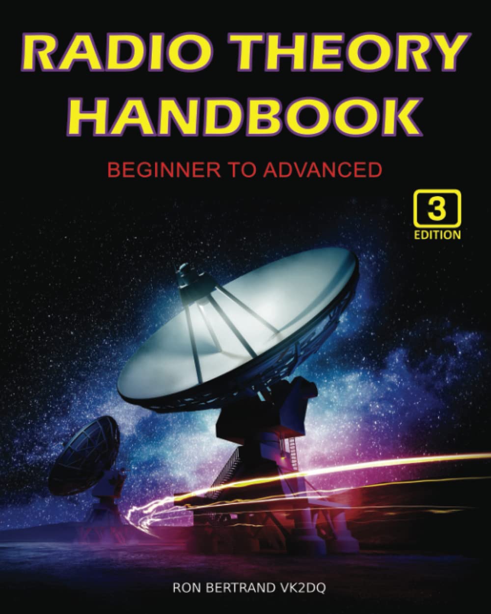 Radio Theory Handbook - Beginner to Advanced 3rd Edition: Bertrand, Ron ...