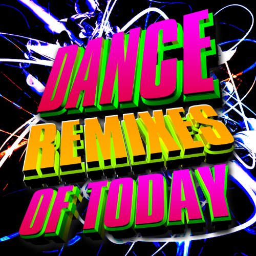 Amazon.com: Dance Remixes of Today : Superstar DJs: Everything Else