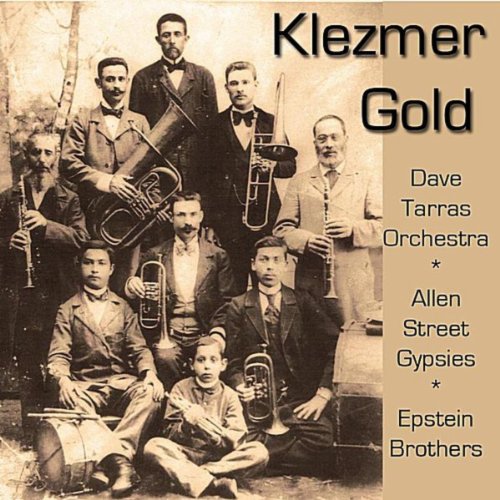 Amazon.com: Klezmer Gold : Dave Tarras Orchestra, Allen Street Gypsies ...