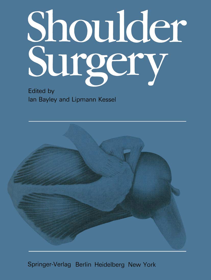Shoulder Surgery: 9783540110408: Medicine & Health Science Books ...