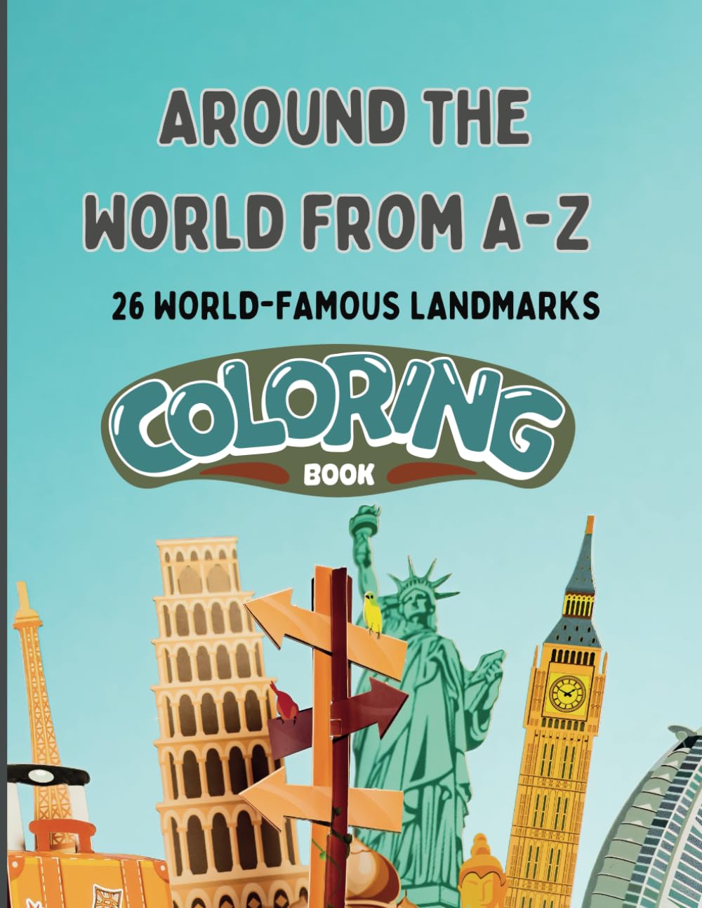 Around the World from A-Z: 26 Famous Landmarks Educational Coloring ...