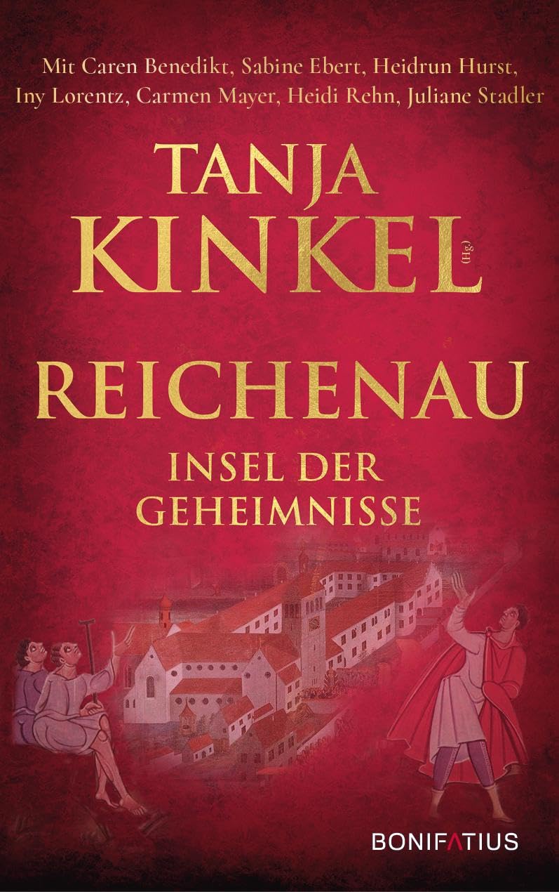 Reichenau - Insel der Geheimnisse: Historische Geschichten aus 1300 ...