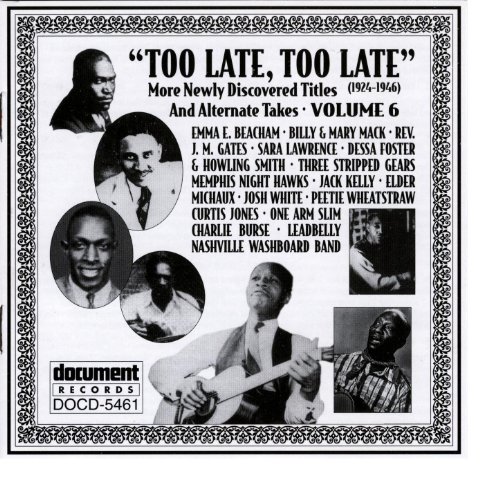 Amazon.co.jp: Too Late, Too Late Vol. 6 (1924-1946) : VARIOUS ARTISTS ...
