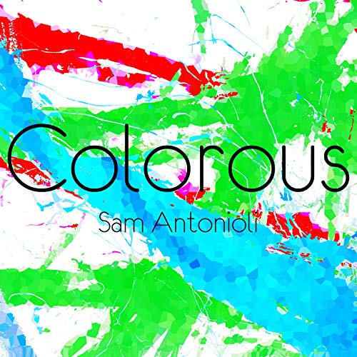 Play Colorous by Sam Antonioli on Amazon Music